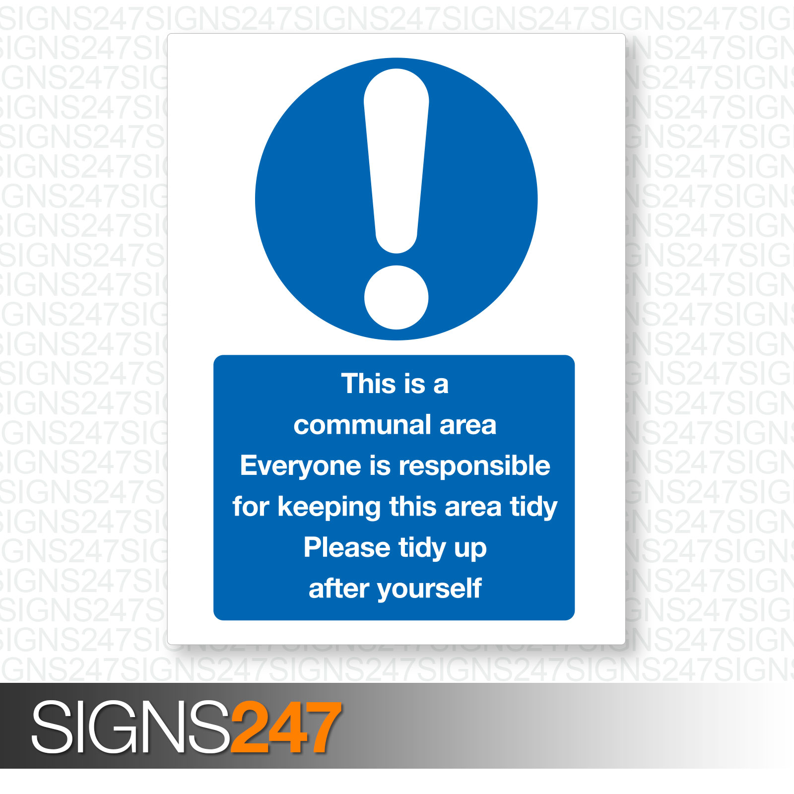 THIS IS A COMMUNAL AREA Please Keep Tidy - Self adhesive sticker ...